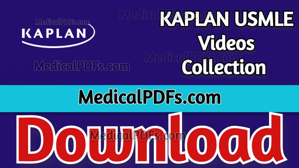 KAPLAN USMLE Videos Collection Free Download - Medical PDFs