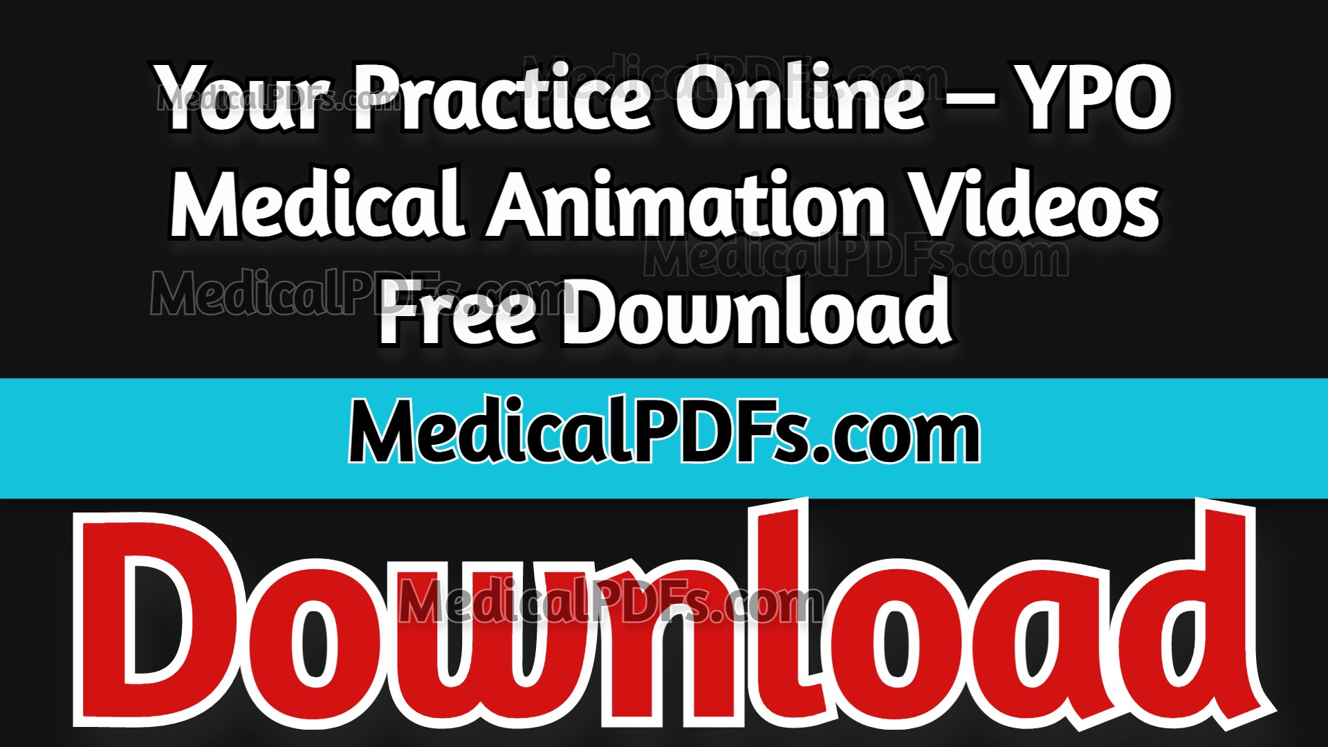 Your Practice Online – YPO Medical Animation Videos Free Download ...